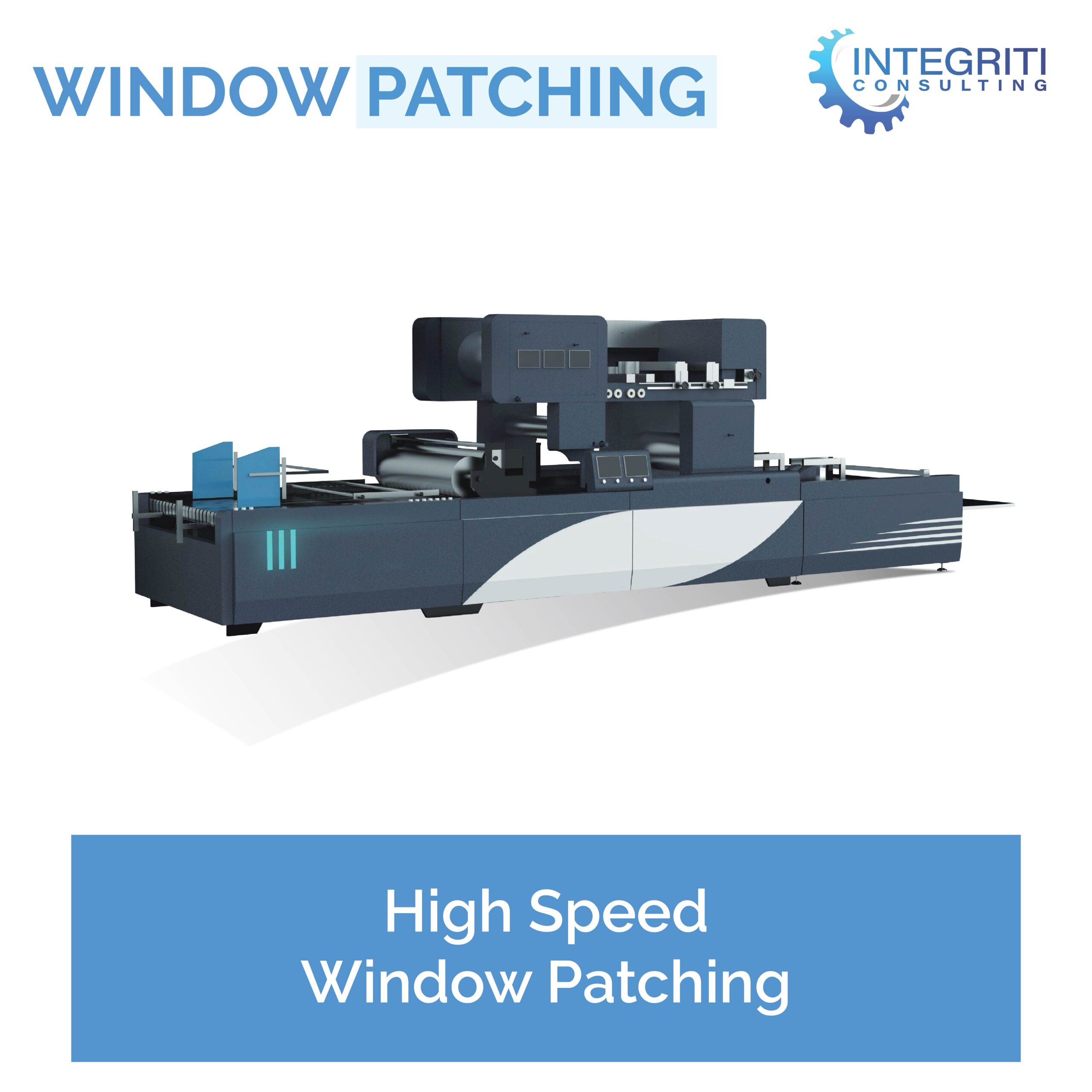 High Speed Window Patching (IC-WPA-800A) - Integriti